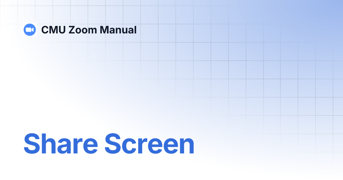 Share Screen | CMU Zoom Manual
